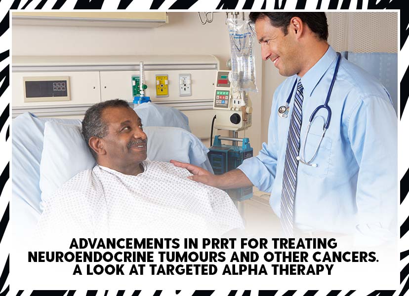 All you Need to Know about PRRT Therapy - Nuclear Medicine Therapy